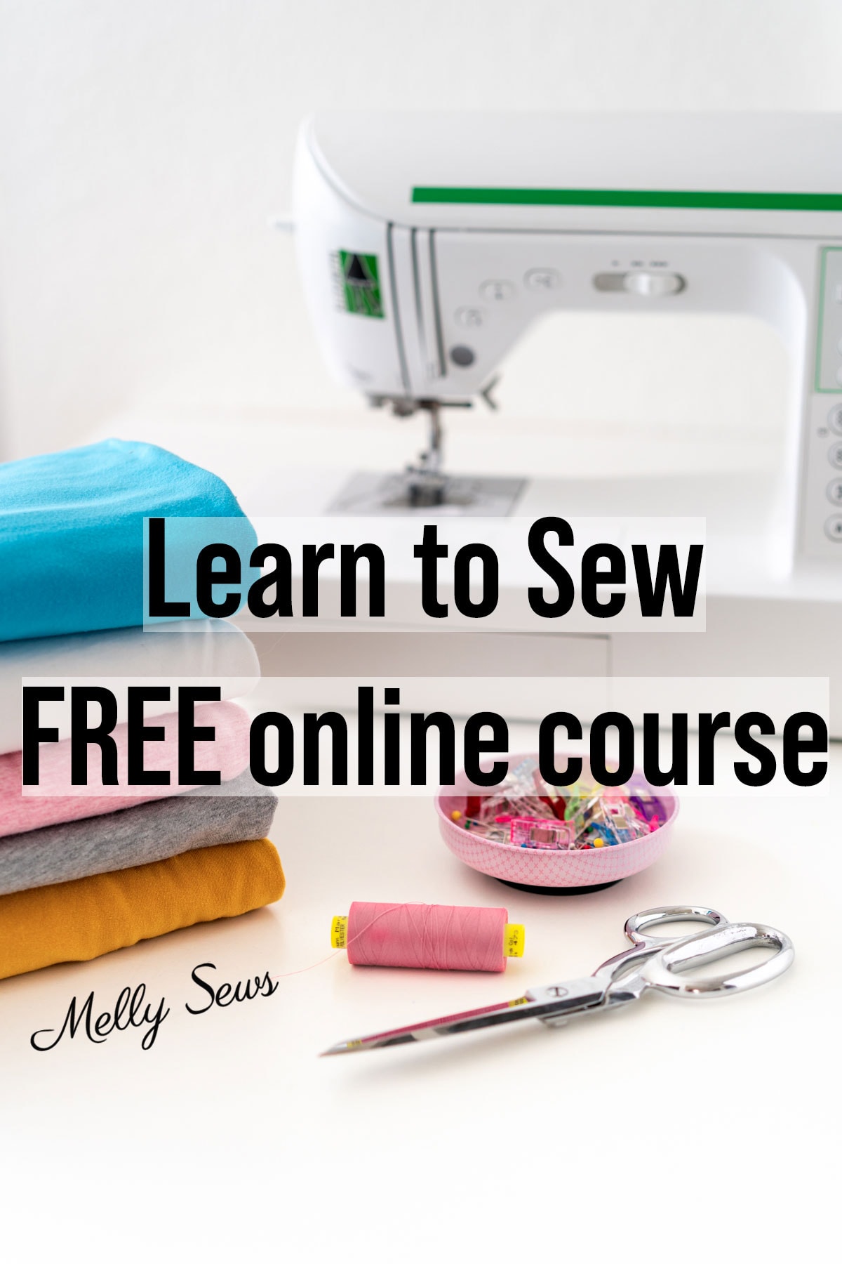 Learn to Sew - Free Online Course - Melly Sews